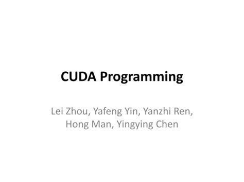 PPT CUDA Programming PowerPoint Presentation Free Download ID 3305664