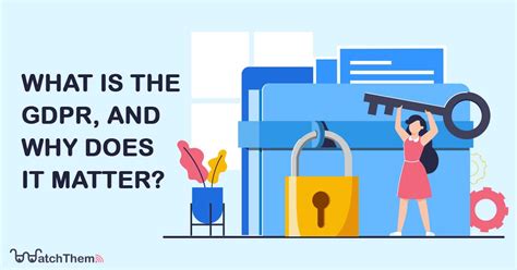 What Is The Gdpr And Why Does It Matter Watchthemlive