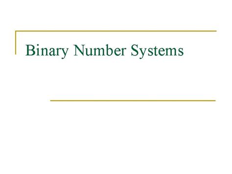 Binary Number Systems Positional Notation 104 103 10000