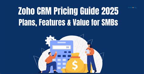 Zoho Crm Pricing Guide 2025 Plans Features And Value For Smbs Saasworthy Blog