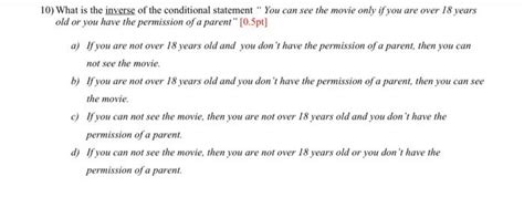 Solved 10 What Is The Inverse Of The Conditional Statement