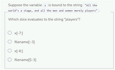 Solved Suppose The Variable Is Bound To The String Worlds A