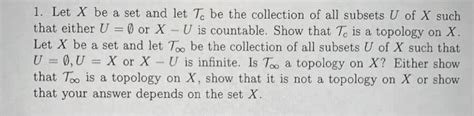 solved 1 let x be a set and let te be the collection of all