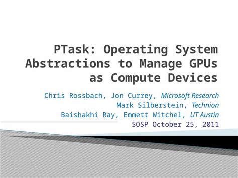 Pptx Ptask Operating System Abstractions To Manage Gpus As Compute