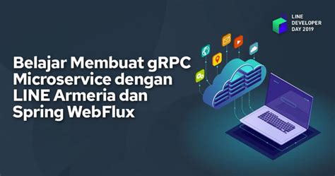Belajar Membuat Grpc Microservice Dengan Line Armeria Dan Spring