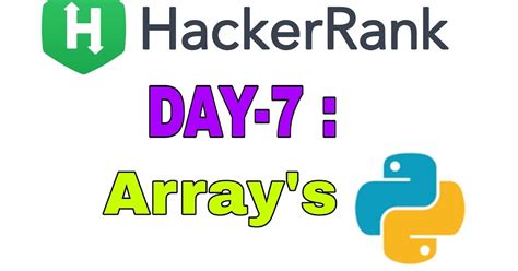 Day Arrays HackerRank Solution In Python
