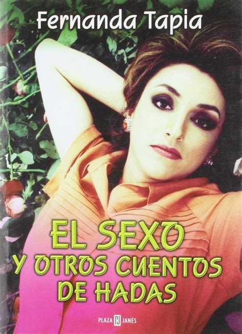 El Sexo Y Otros Cuentos De Hadas Sex And Other Fairy Stories Spanish