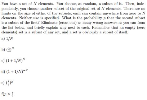 Solved You Have A Set Of N Elements You Choose At Random
