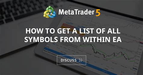 How To Get A List Of All Symbols From Within Ea Symbols Mql4 And Metatrader 4 Mql4