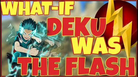 What If Deku Was The Flash Part 1 Youtube
