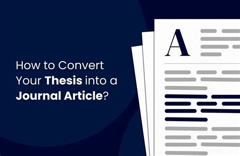 Converting Thesis To A Journal Article Drtanjil Com
