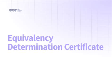 Equivalency Determination Certificate Oce