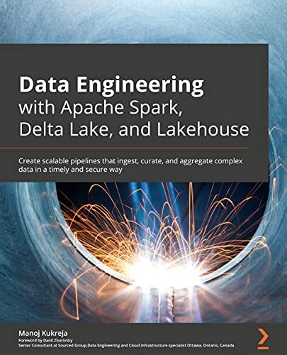 Data Engineering With Apache Spark Delta Lake And