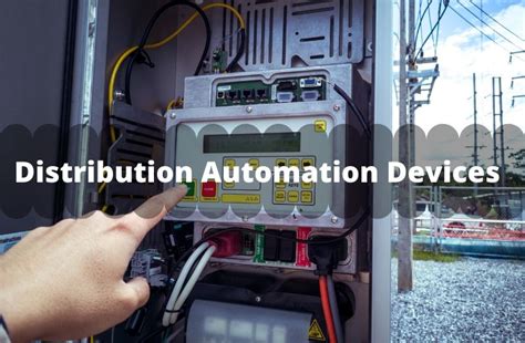 List Of 7 Distribution Automation Devices
