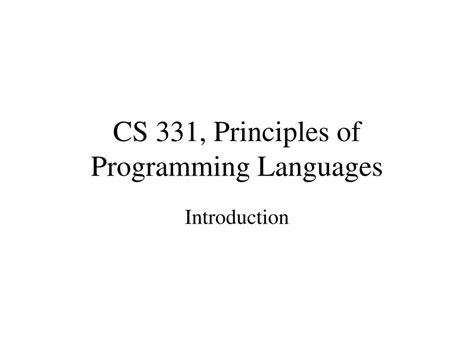 ppt cs 331 principles of programming languages powerpoint