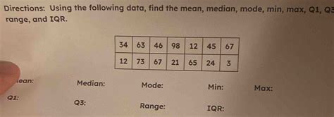 directions using the following data find the mean median mode min
