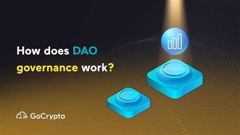 How Does Dao Governance Work