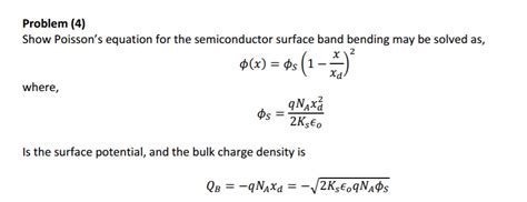 Solved Show Poissons Equation For The Semiconductor Surface