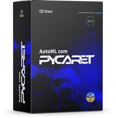 Curso Automl Com Pycaret Stack Academy Plus