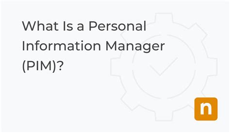 What Is A Personal Information Manager Pim Ninjaone