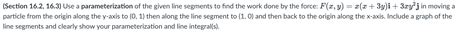 solved section 16 2 16 3 use a parameterization