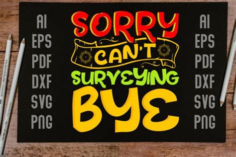 sorry can t survey bye t shirt design afbeelding door amdsagor