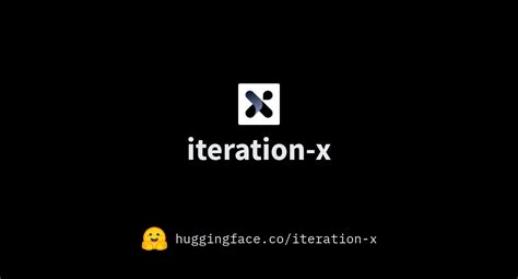 Iteration X Iteration X Inc