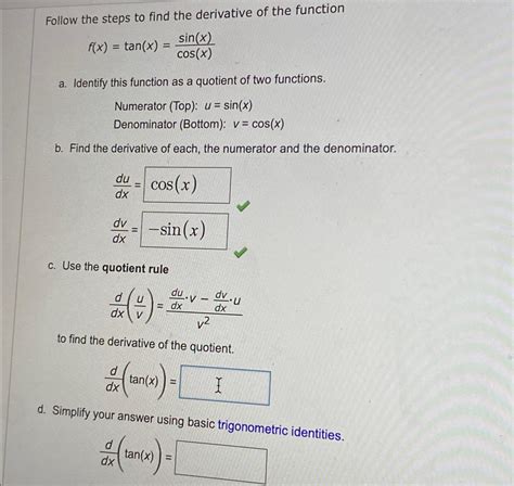 Solved Follow The Steps To Find The Derivative Of The Chegg
