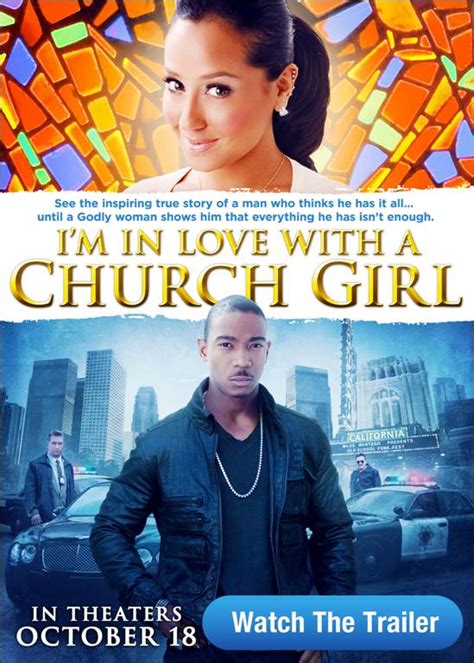 Im In Love With A Church Girl Hitting Theaters October 18 2013 Am