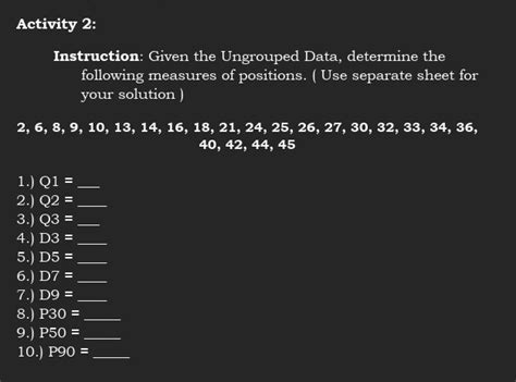 solved activity 2 instruction given the ungrouped data determine