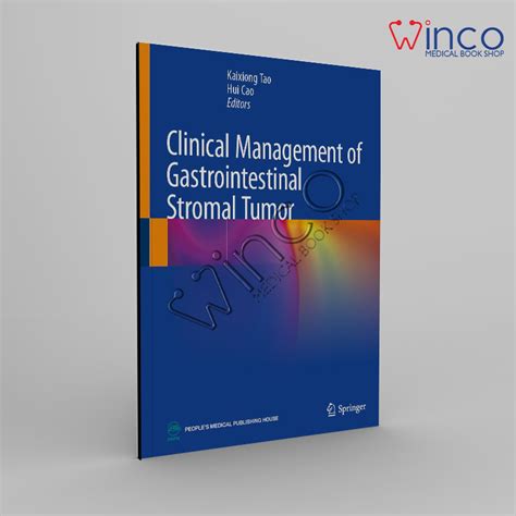Clinical Management Of Gastrointestinal Stromal Tumor Winco Medical Book Store