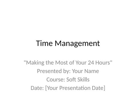 Timemanagementpresentationpptx Ppptpx Pptx