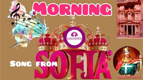 Morning Sofia Sing A Song Youtube