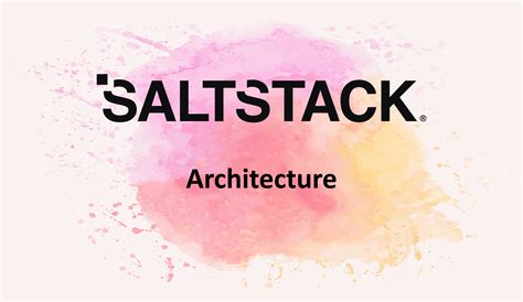 Saltstack Architecture And Components Digital Varys
