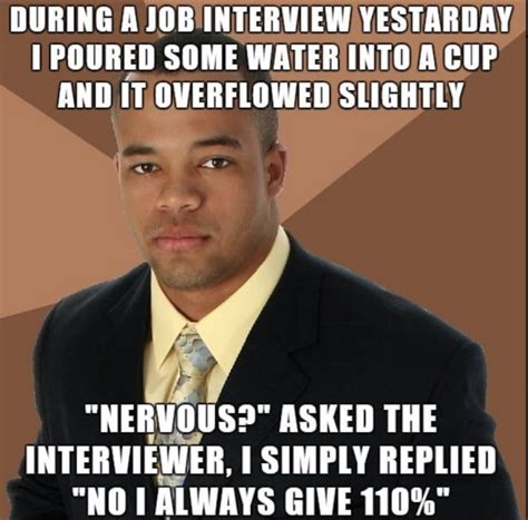 27 Funny Job Interview Memes To Read Instead Of Working On That Cover