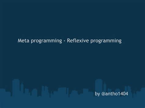 Meta Programming Ppt
