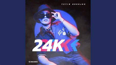 24K - YouTube