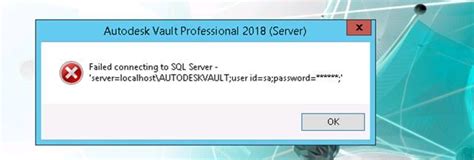 Autodesk Vault Failed Connecting To Sql Server Micrographics
