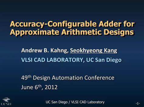 Ppt Accuracy Configurable Adder For Approximate Arithmetic Designs