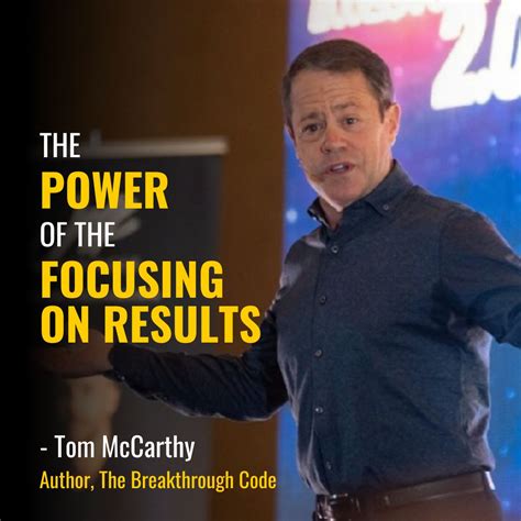 Tom McCarthy on LinkedIn: #resultsdriven #empoweryourself #breakthroughcode