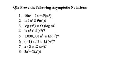 solved q1 prove the following asymptotic notations 1