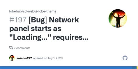 Bug Network Panel Starts As Loading Requires Clicking Refresh Button Issue