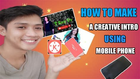 A CREATIVE INTRO TUTORIAL USING MOBILE PHONE KINEMASTER YouTube