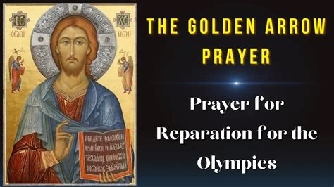 The Golden Arrow Prayer A Powerful Act Of Reparation