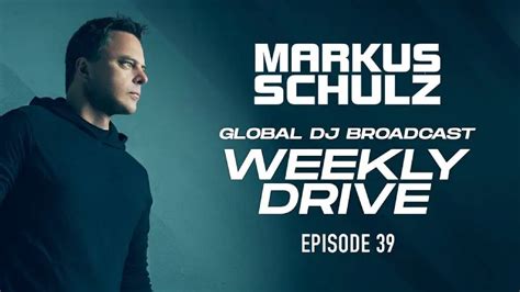Markus Schulz Weekly Drive 39 30 Minute Commute Dj Mix Trance Techno Progressive