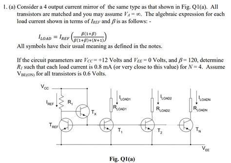 Solved A ﻿consider A 4 ﻿output Current Mirror Of The Same