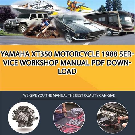 Yamaha Xt350 Motorcycle 1988 Service Workshop Manual Pdf Download