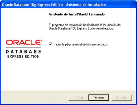 Como Instalar Oracle Database 10g Express Edition Xe Tu Informática Fácil