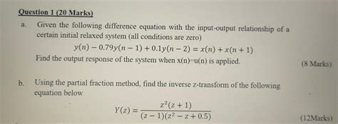 Solved Question 1 20 Marks A Given The Following