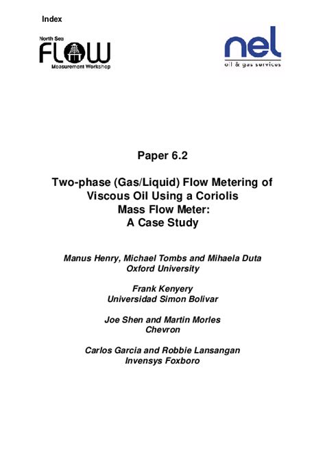 Pdf Two Phase Gas Liquid Flow Metering Of Viscous Oil Using A Coriolis Mass Flow Meter A